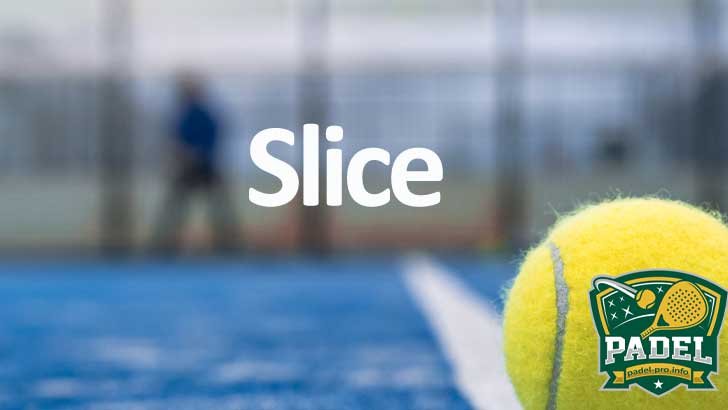 Slice en Pádel: El Arte de Controlar la Pelota con Precisión